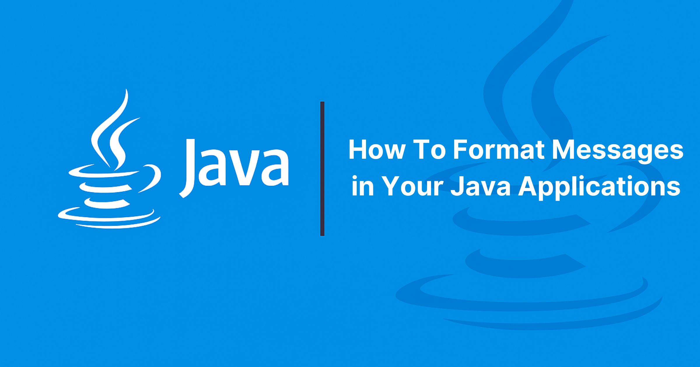 Format Messages In Java